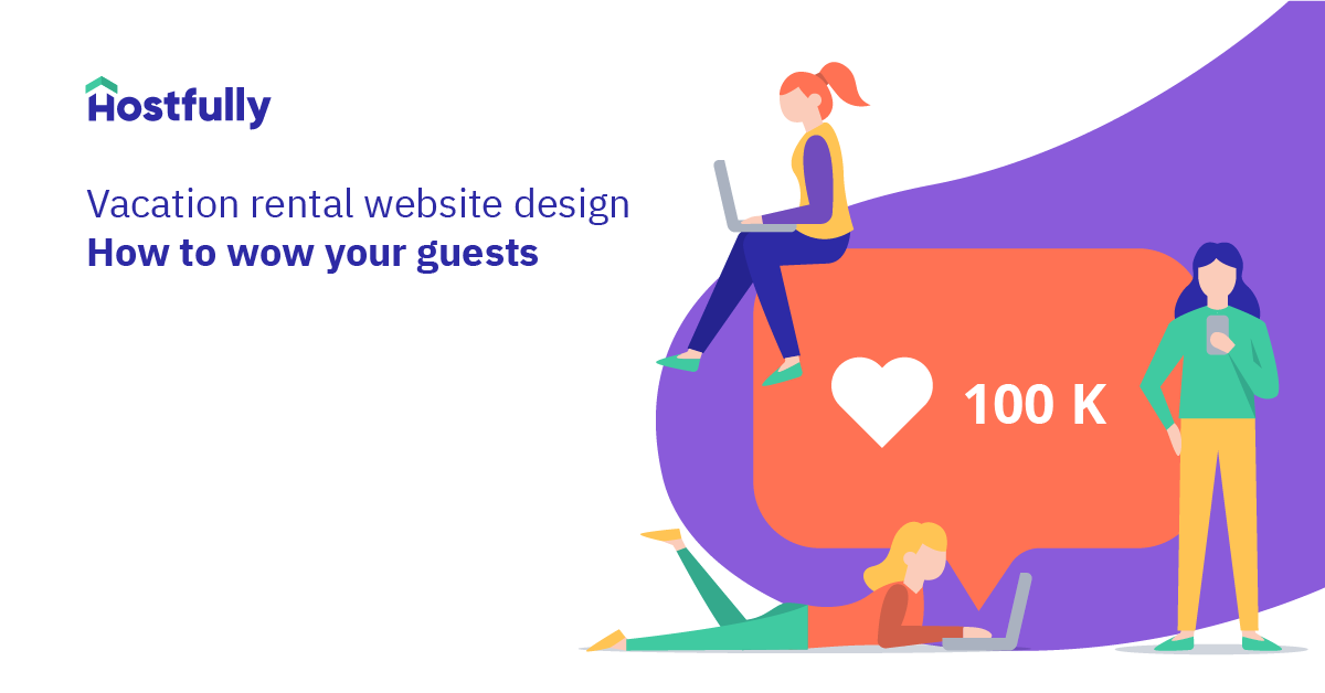 Vacation Rental Website Design: How To Wow Your Guests - Hostfully