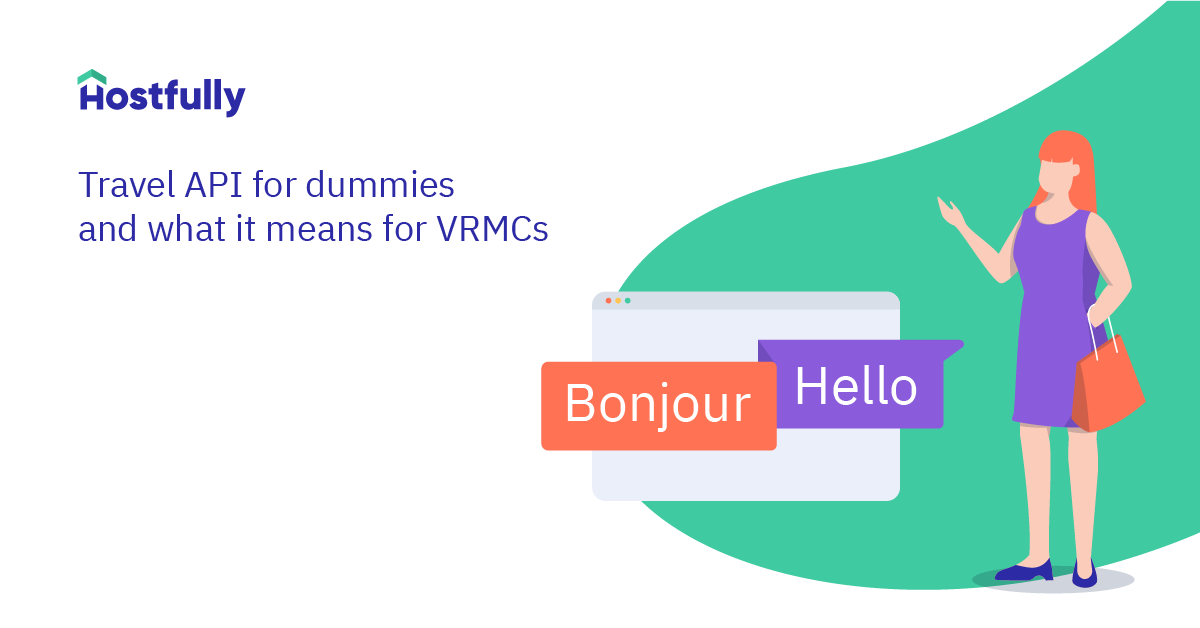 Travel API for Dummies and What It Means for Vacation Rental Management ...